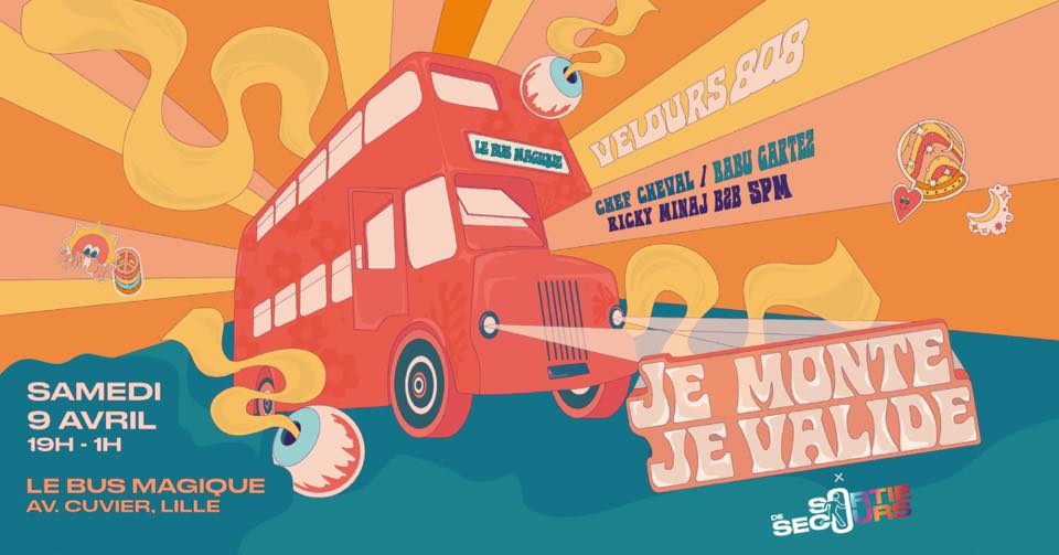 Je Monte, Je Valide – Le Bus Magique